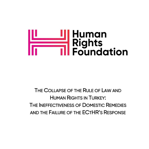 The Collapse of the Rule of Law and Human Rights in Turkey - Human ...