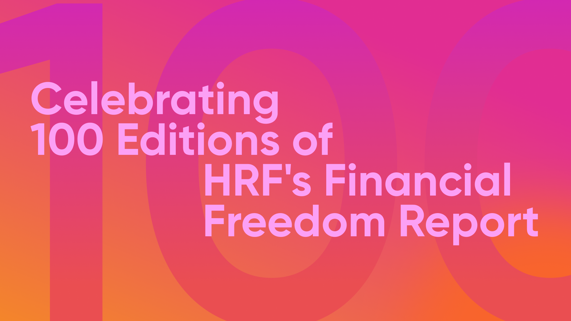 HRF's Weekly Financial Freedom Report #100 - Human Rights Foundation